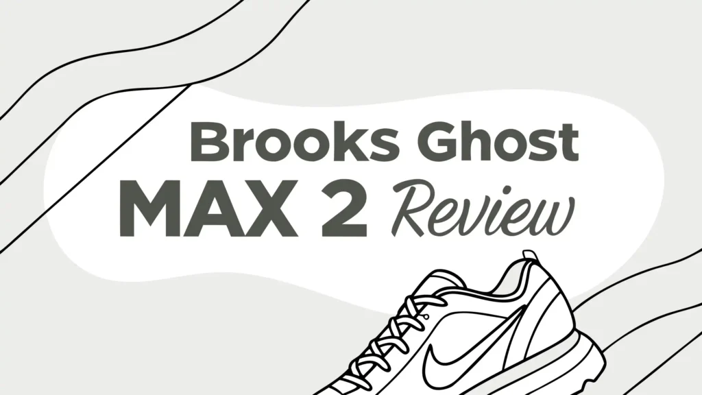 Brooks Ghost Max 2 Review: Keeps Feet Cool on Runs? - Smart Selects